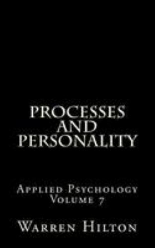 Applied Psychology Ser.: Processes and Personality by Warren Hilton ...