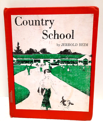 Country School by Jerrold Beim 1955 Hardcover Vintage | eBay