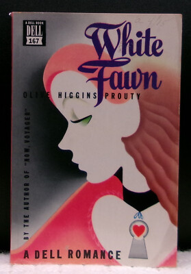 Olive Higgins Prouty WHITE FAWN First paperback edition Mapback First ...