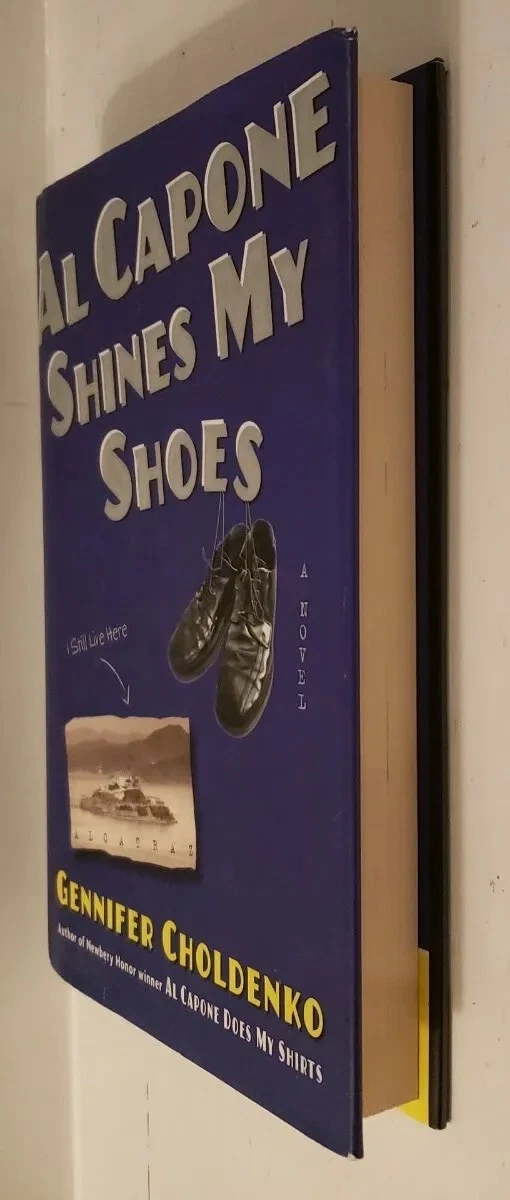 Gennifer Choldenko Al Capone Shines My Shoes