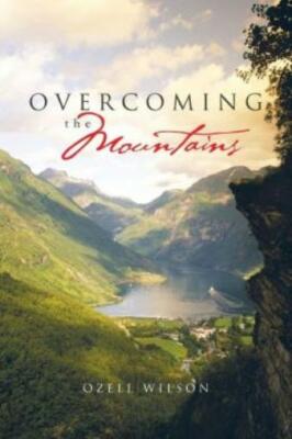 Overcoming The Mountains 9781466983076| eBay