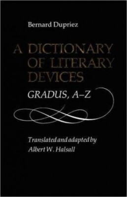 Dictionary of Literary Devices, Dupriez, Bernard | eBay