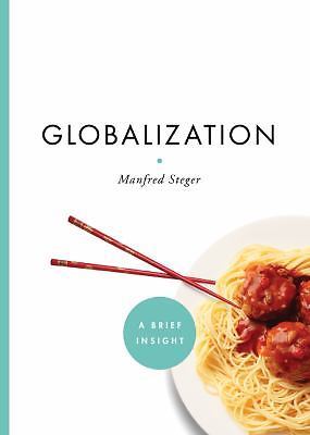 Globalization by Manfred Steger (2010, Hardcover) for sale online | eBay