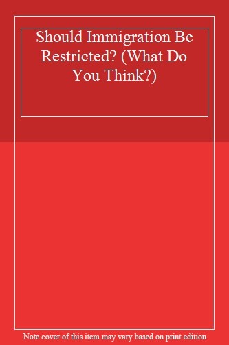 How Much Should Immigration Be Restricted? (What Do You Think?) | eBay