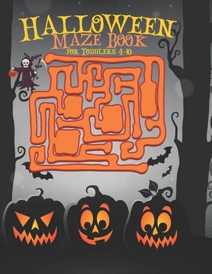 Halloween Maze Book for Toddlers 4-10 by Nasheem Yeash (English ...