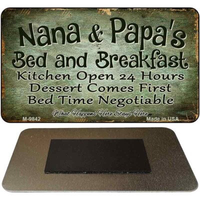 Nana and Papas Bed and Breakfast Magnet Fridge Refrigerator Home ...