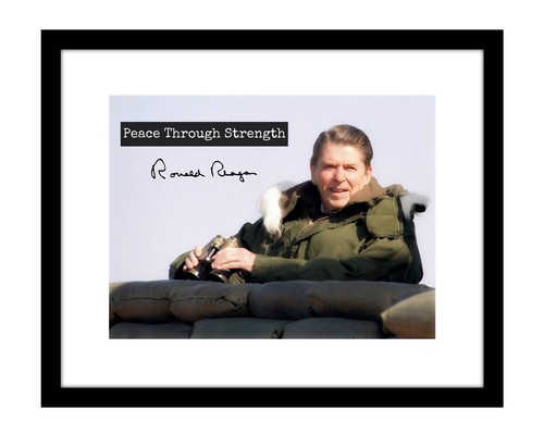 Ronald Reagan 8x10 Signed photo print Peace Through Strength Republican ...
