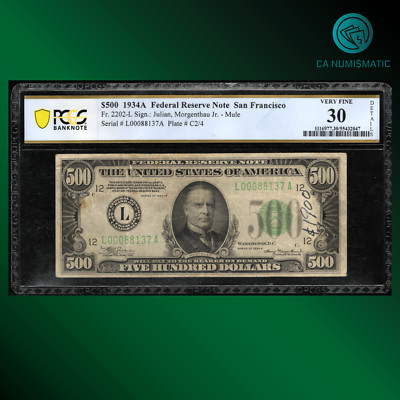 Fr.2202-L 1934A $500 FEDERAL RESERVE NOTE San Francisco, PCGS 30 comment, 88137 | eBay