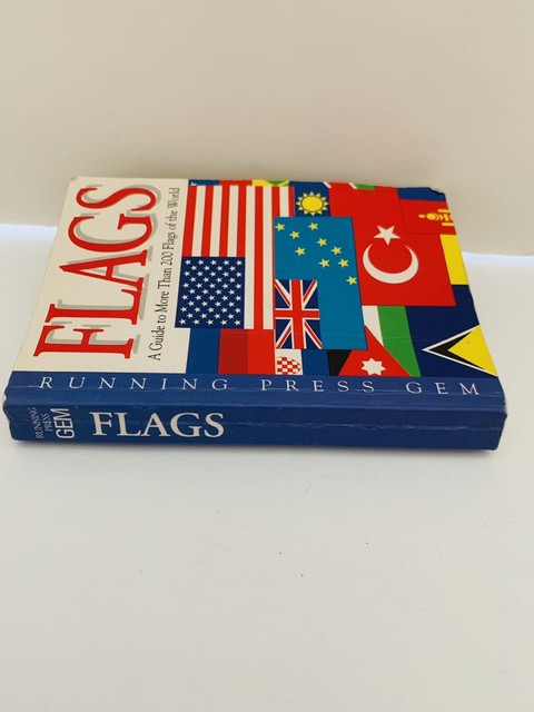 Gem Ser.: Flags : A Guide to More Than Two Hundred Flags of the World ...