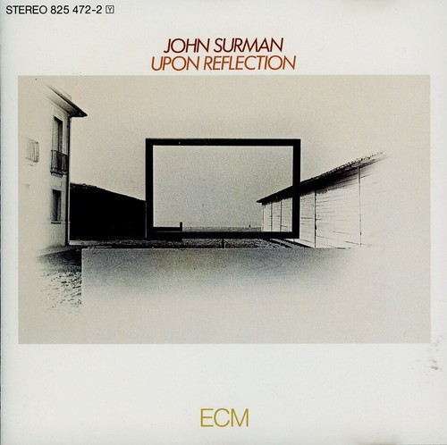 JOHN SURMAN upon reflection / CD ECM | eBay