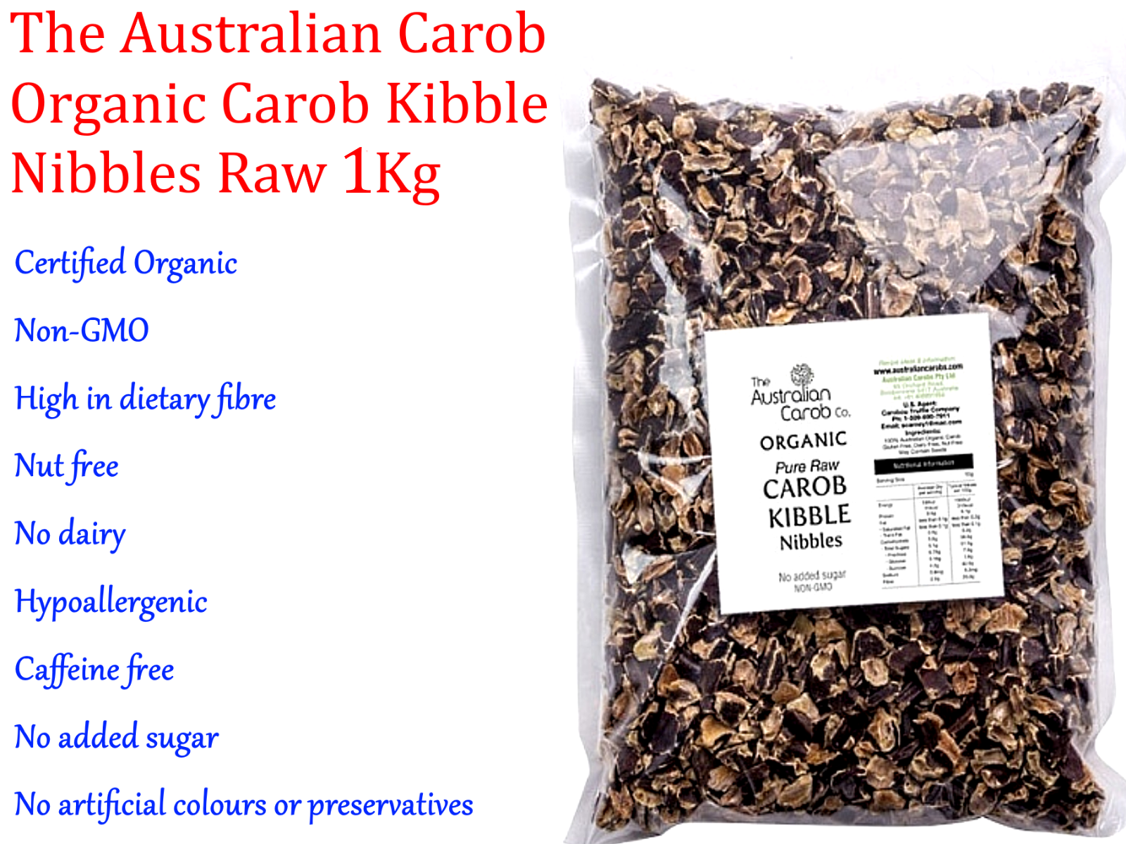 The Australian Carob Organic Carob Kibble Nibbles Raw 1Kg * Nut free ...