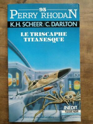 Perry Rhodan - Le triscaphe titanesque / Fleuve Noir 1991 | eBay