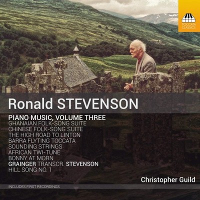 Ronald Stevenson: Piano Music - Volume 3 by Ronald Stevenson [CD ...