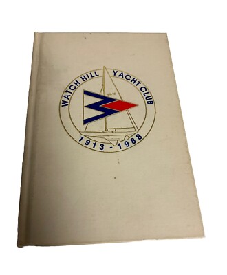 Watch Hill Yacht Club 1Book 1913-1988 Photos Members History Watch Hill ...