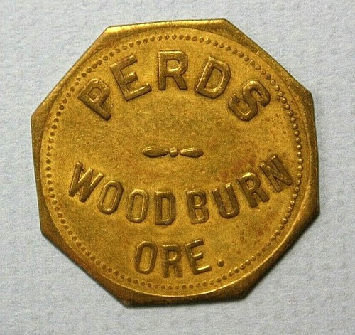 Woodburn Oregon Perds Good for $1.00 Trade Brass 31mm Octagon Token | eBay