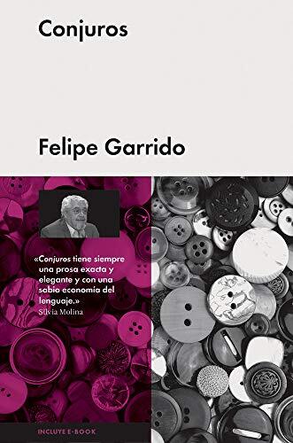 CONJUROS (NARRATIVA ESPANOLA) (SPANISH EDITION) By Felipe Garrido - Hardcover 9788415996088 | eBay
