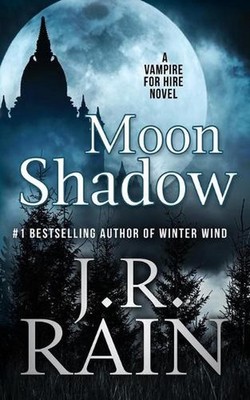 Moon Shadow by J.R. Rain (English) Paperback Book 9781548800765| eBay