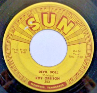 Sun Records Memphis 45 Roy Orbison Devil Doll /Sweet & Easy To Love Sun 353 | eBay