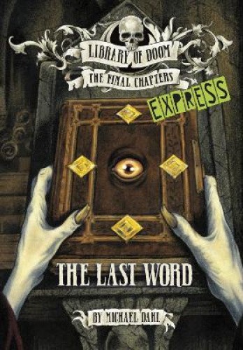 The Last Word - Express Edition (Library of Doom: The Final Chapters ...