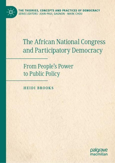 The African National Congress And Participatory Democracy von Heidi ...