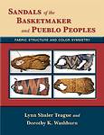 Sandals of the Basketmaker and Pueblo Peoples: Fabric Structure and ...