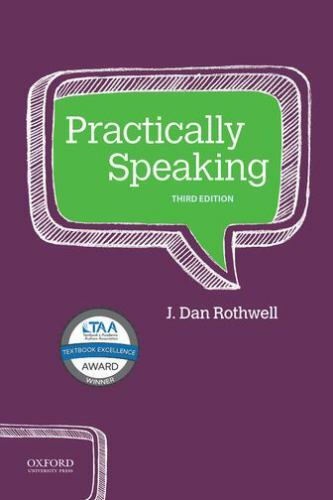 Practically Speaking Third Edition. J. Dan Rothwell Oxford University ...