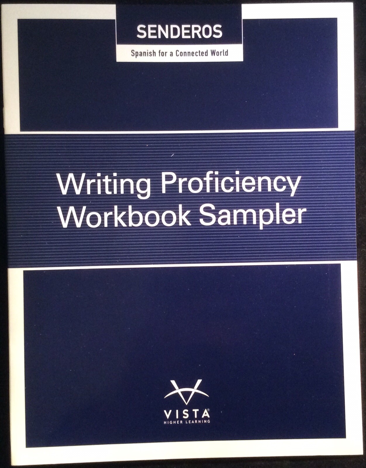 Senderos Level 1 Spanish For A Connected World Vista Higher Learning ...