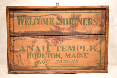 Original 1923 Wooden Sign WELCOME SHRINERS ANAH TEMPLE HOULTON, MAINE ...