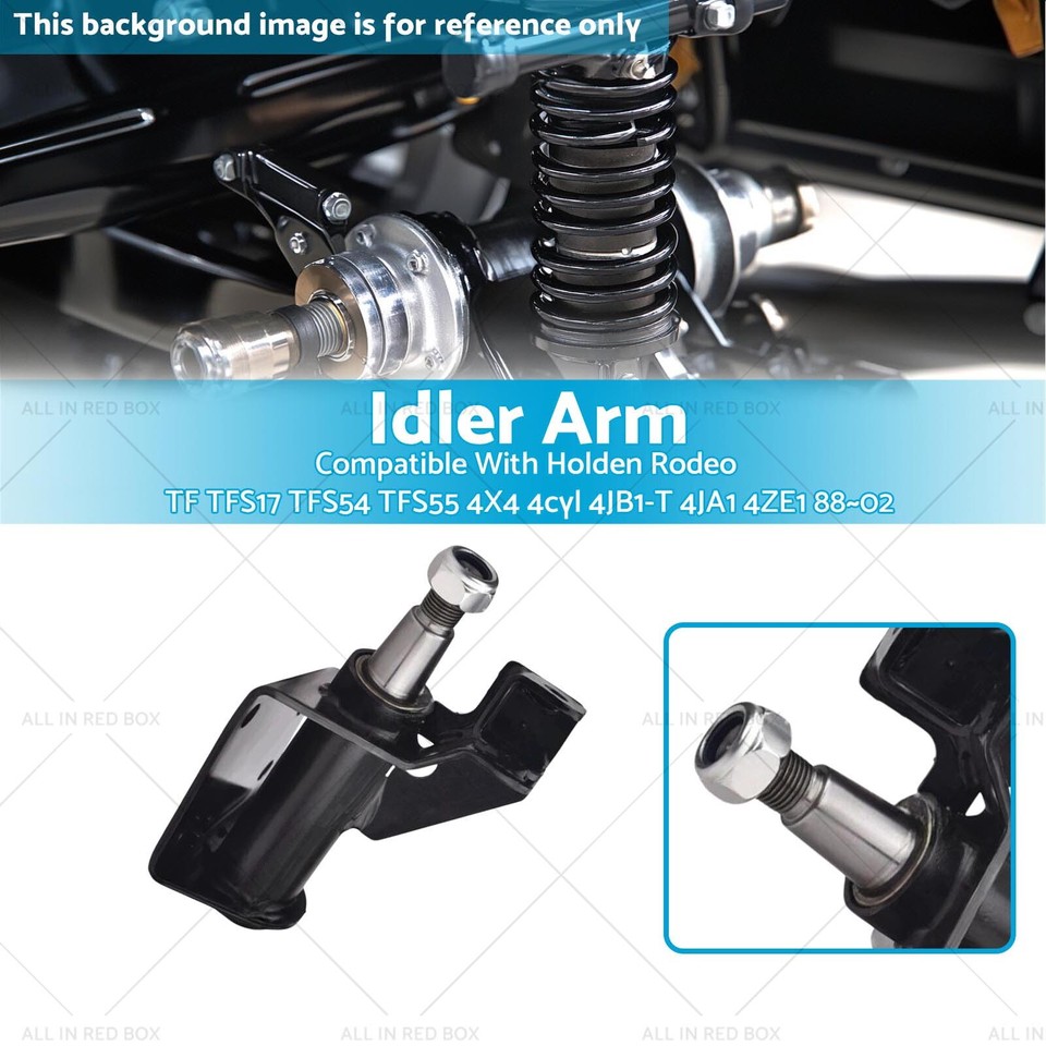 Idler Arm Suitable For Holden Rodeo TF TFS17 TFS54 TFS55 4X4 4JB1-T ...