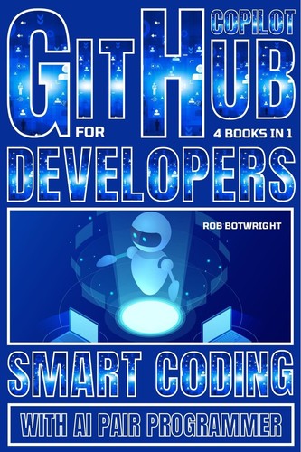 Rob Botwright Github Copilot For Developers (Taschenbuch) (US IMPORT) | eBay.de