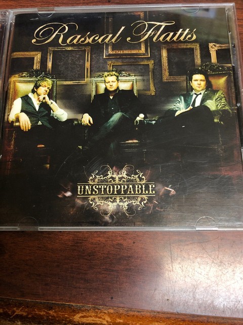 Unstoppable by Rascal Flatts (CD, Apr-2009, Lyric Street) | eBay