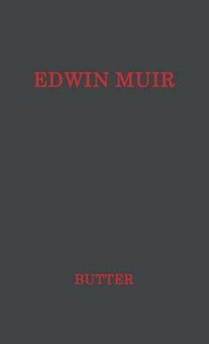 Edwin Muir: Man and Poet by Peter H Butter: New 9780837181691| eBay