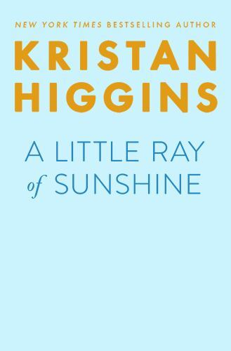 A Little Ray of Sunshine, Higgins, Kristan, 9780593547618 9780593547618 ...