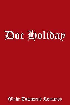 Doc Holiday by Blake Townsend Romanov (Paperback, 2020) for sale online ...