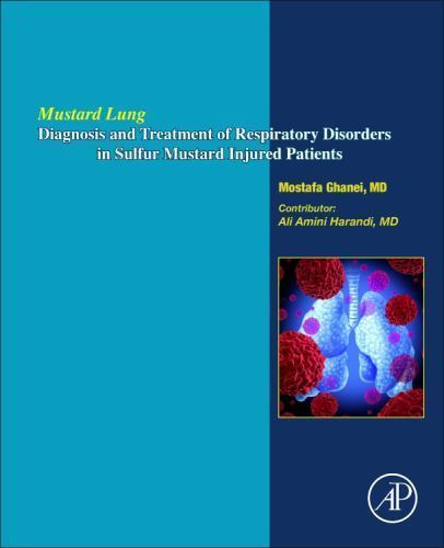 Mustard Lung : Diagnosis and Treatment of Respiratory Disorders in ...