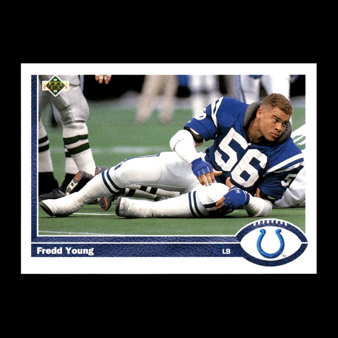 Fredd Young 1991 Upper Deck Indianapolis Colts #179 R324I 61 | eBay