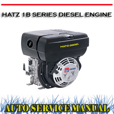 HATZ 1B SERIES 1B20 1B27 1B30 1B40 1B50 DIESEL ENGINE WORKSHOP SERVICE ...