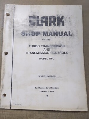 Clark Turbo Transmission & Transmission Controls Shop Manual No. 3261 ...