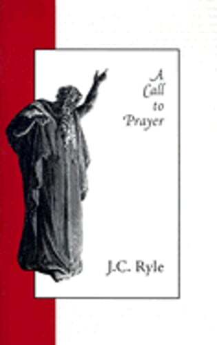 A Call to Prayer by BP. Ryle, John Charles: New | eBay