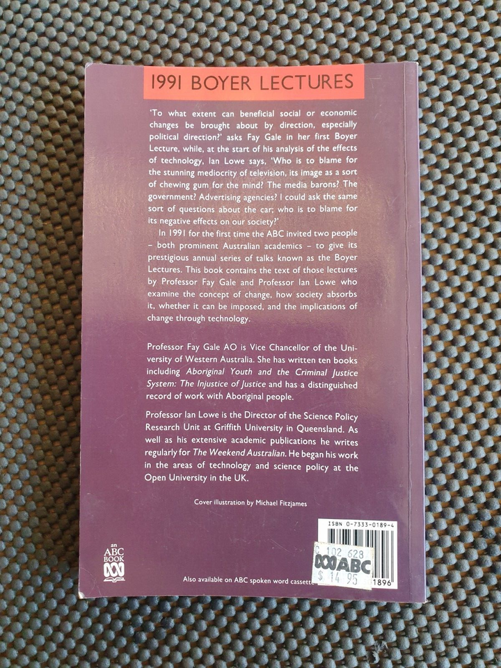 Changing Australia 1991 Boyer Lectures Fay gale & Ian Lowe | eBay Australia