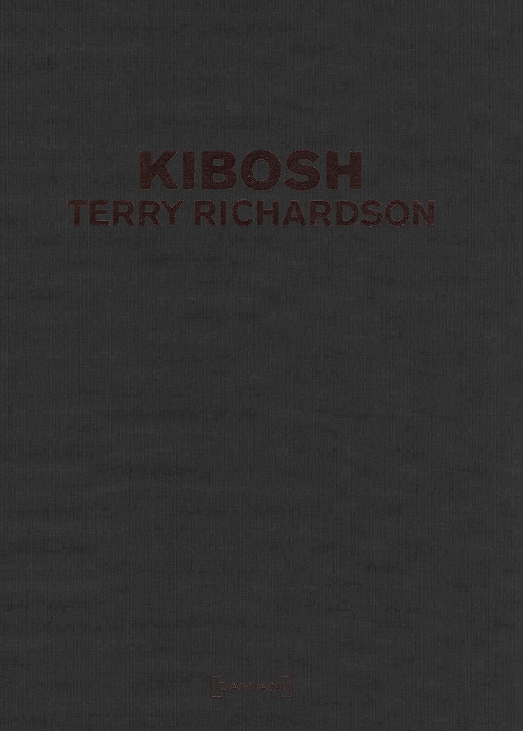 Terry Richardson Kibosh Book Larry Clark Supreme Damien Hirst Ed ...