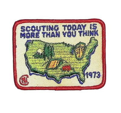 Scouting Today Is More Than You Think 1973 WORN Boy Scout Patch RED Bdr ...