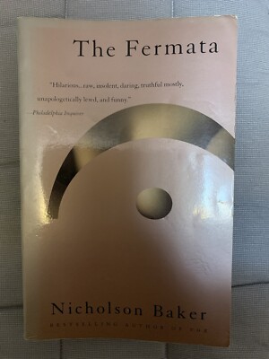 The Fermata By Nicholson Baker 1995 Trade Paperback 9780679759331| eBay