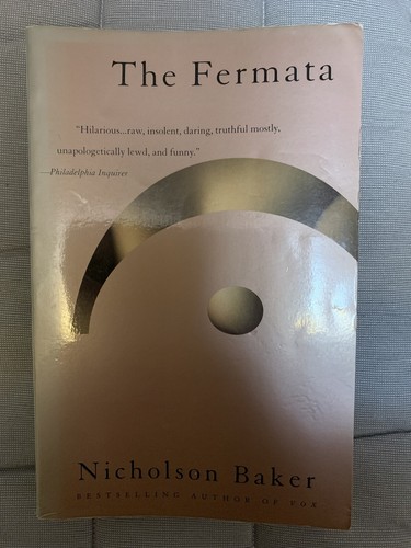 The Fermata By Nicholson Baker 1995 Trade Paperback 9780679759331| eBay