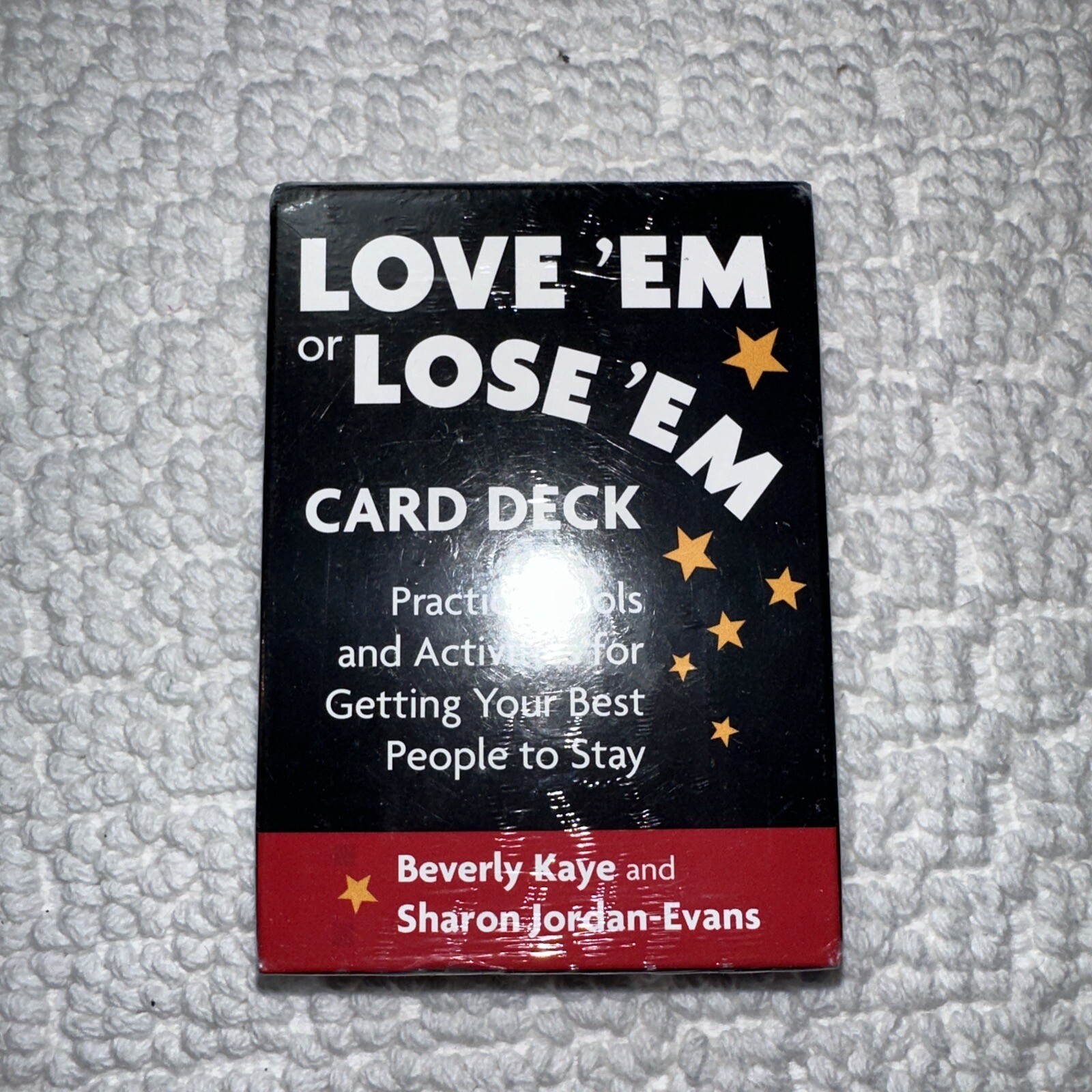 Love 'Em or Lose 'Em Card Deck-Practical Tools Getting Your Best People ...