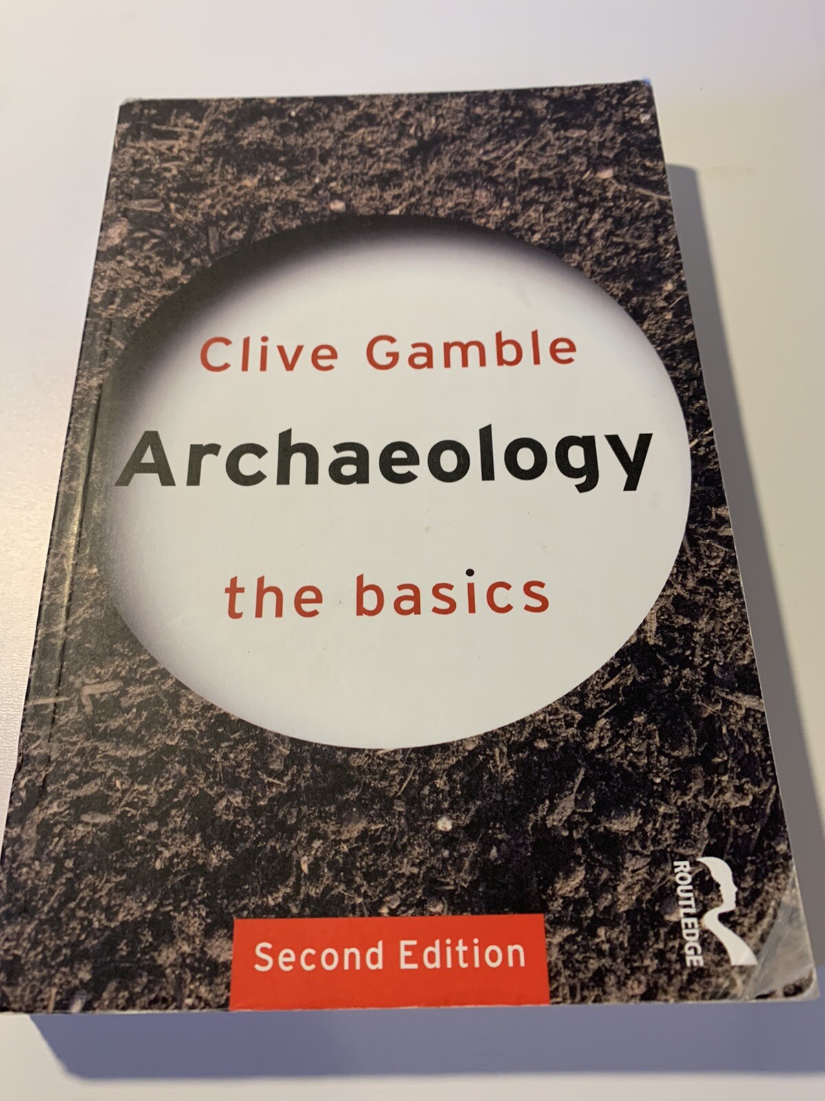 Archaeology%3A+The+Basics+by+Clive+Gamble+%28Paperback%2C+2007%29 for ...