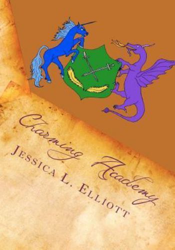 Charming Academy by Jessica Elliott (2011, Trade Paperback) for sale ...