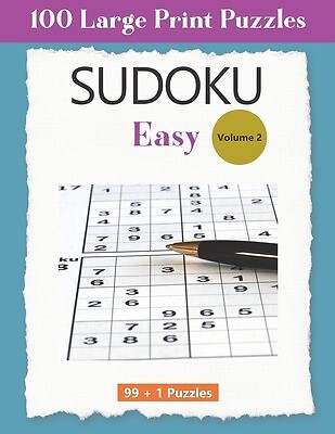 99 + 1 Easy Sudoku Puzzles Volume 2 by Puzzles, 99 +. 1. -Paperback ...