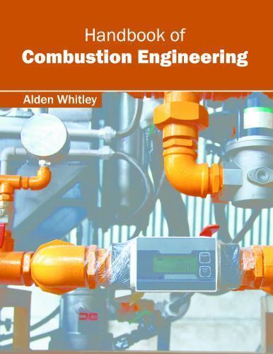 Handbook of Combustion Engineering by Alden Whitley (2016, Hardcover ...