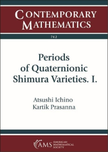 Atsushi Ichino Kartik Pras Periods of Quaternionic Shimura Varieties ...